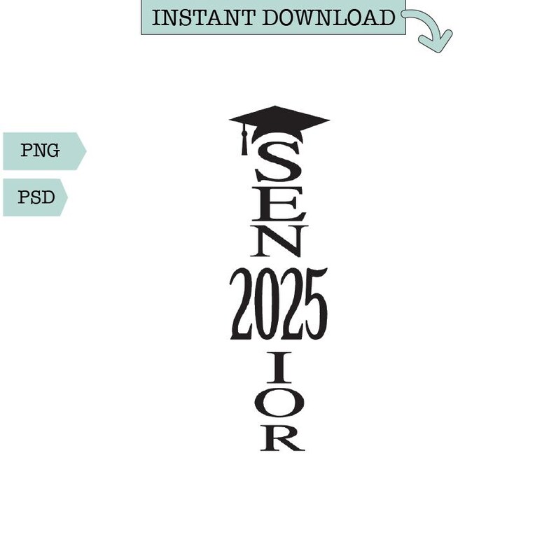 Senior 2025 With Graduation Cap Vertical Svg/sublimation, Graduation ...
