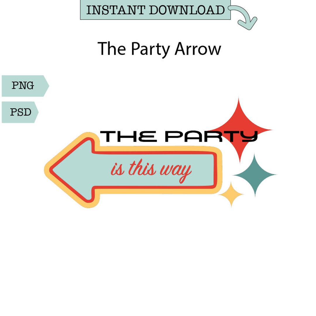 Party Arrow Sign Svg/sublimation, Retro, Word Art, Cricut, Silhouette ...