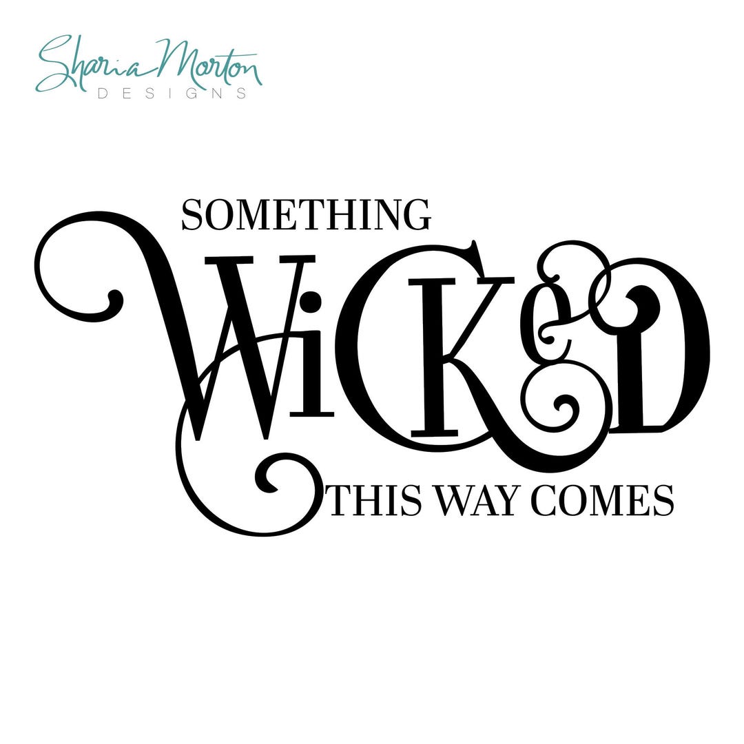 Something Wicked This Way Comes SVG, Shakespeare Macbeth Quote ...