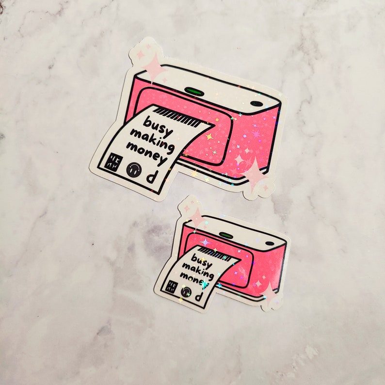 Busy Making Money Holographic Sticker: Water Resistant Entrepreneur ...