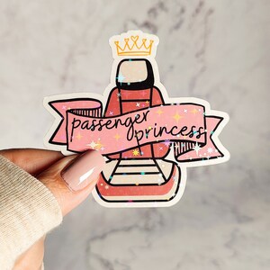 Passenger Princess Holographic Sticker, Funny Girlie Die Cut Water ...