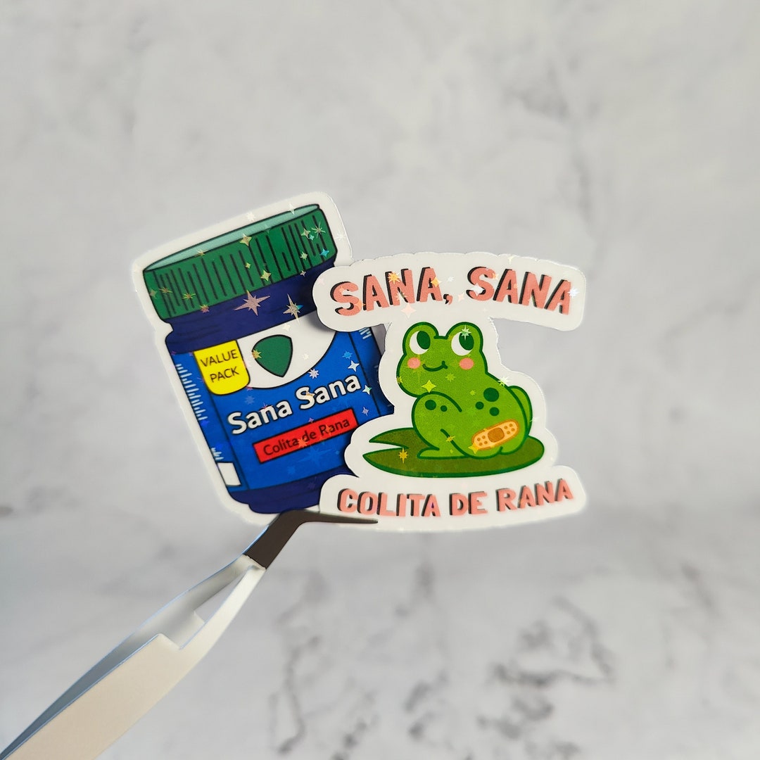 Sana Sana Colita De Rana Holographic Sticker: Spanish Healing Humor - Etsy