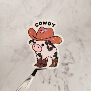 Cowdy Holographic Sticker, Western Rodeo Themed Water Resistant Decal ...