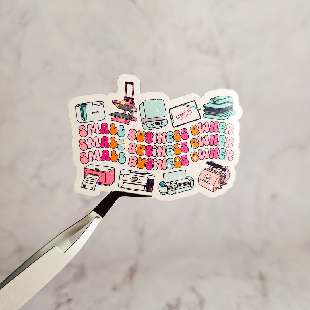 Small Business Owner Holographic Sticker, Cute Water Resistant Sticker ...