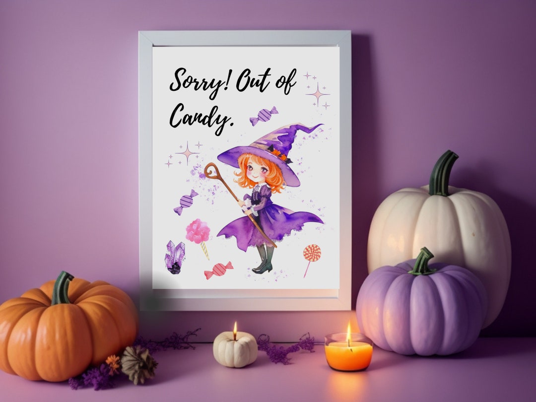 Sorry Out of Candy! Printable Trick or Treating Poster for Halloween ...