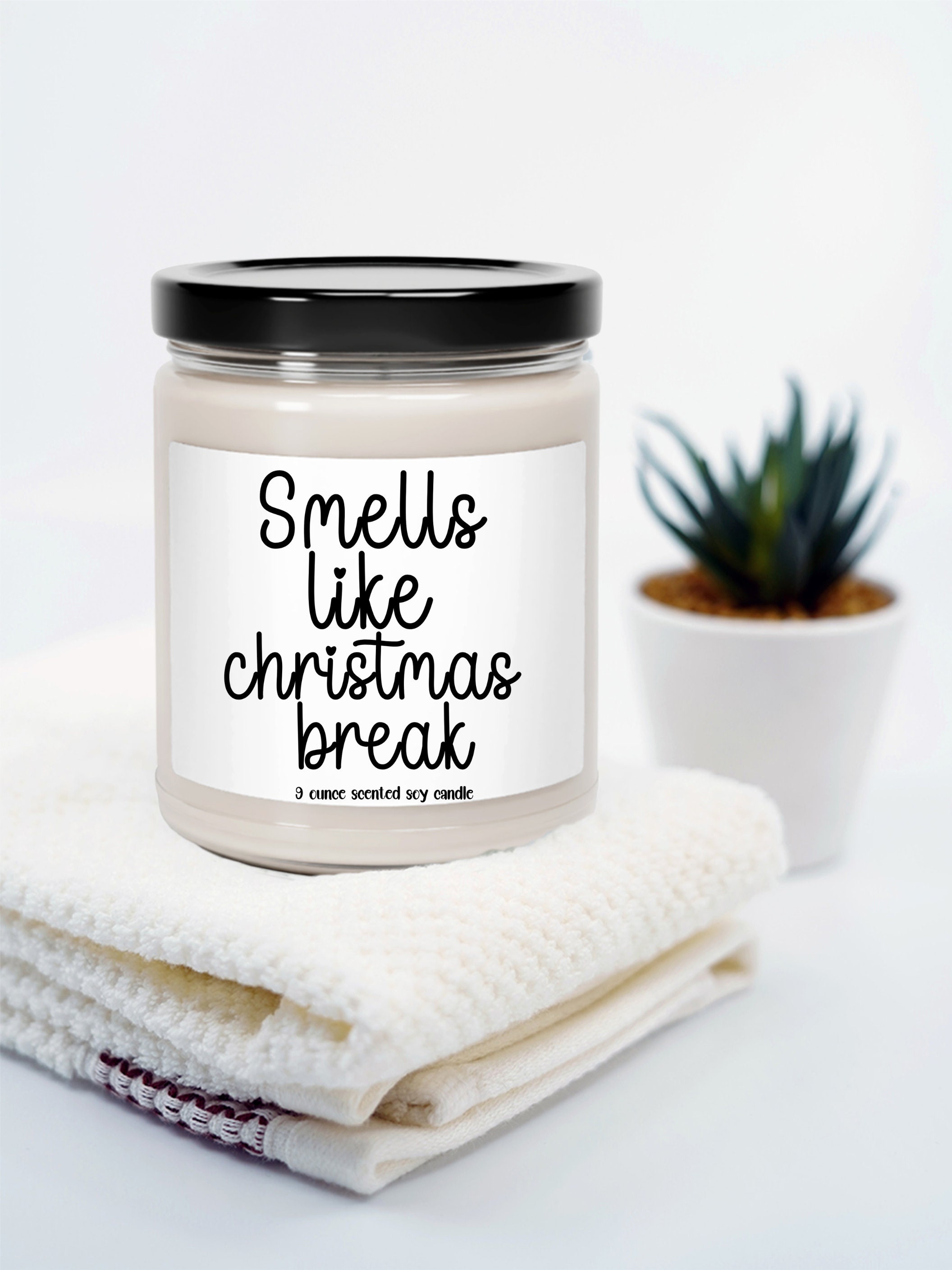Smells Like Christmas Break, Teacher Gift Christmas Candle, Christmas ...