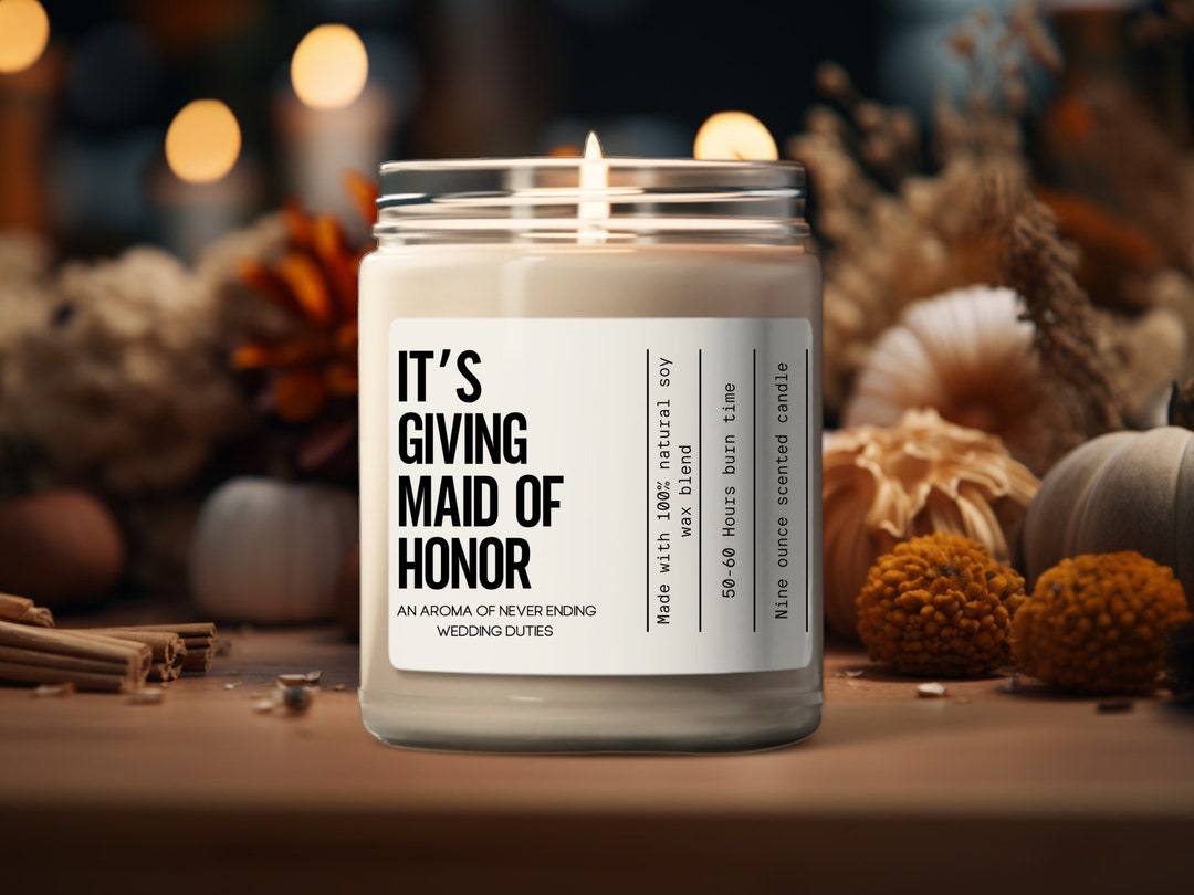 Its Giving Maid of Honor Maid of Honor Candle Moh Candle - Etsy