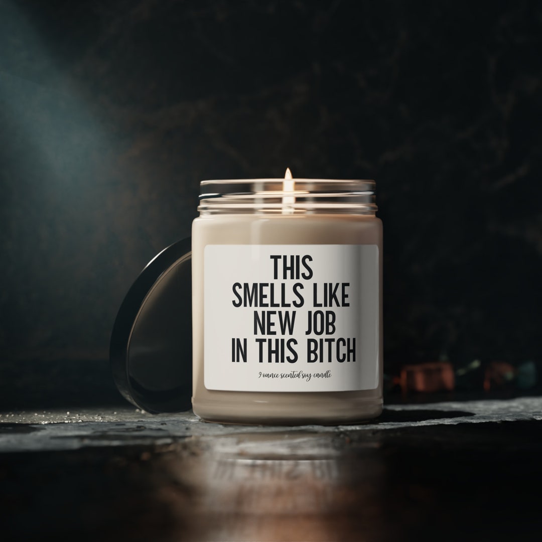 Smells Like a New Job, New Job Candle, Congrats New Job Candle, New ...