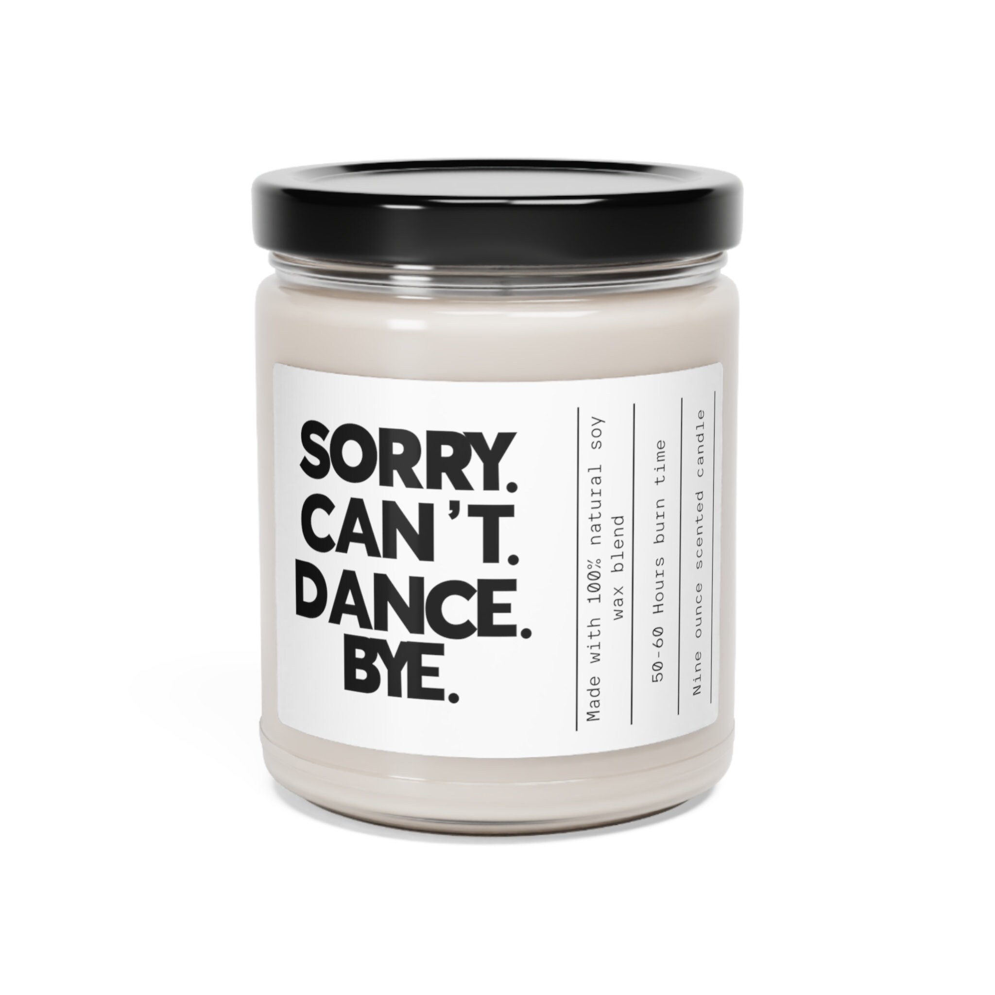 Sorry Can't Dance Bye, Dance Candle, Dance Student Gift,dance Teacher ...