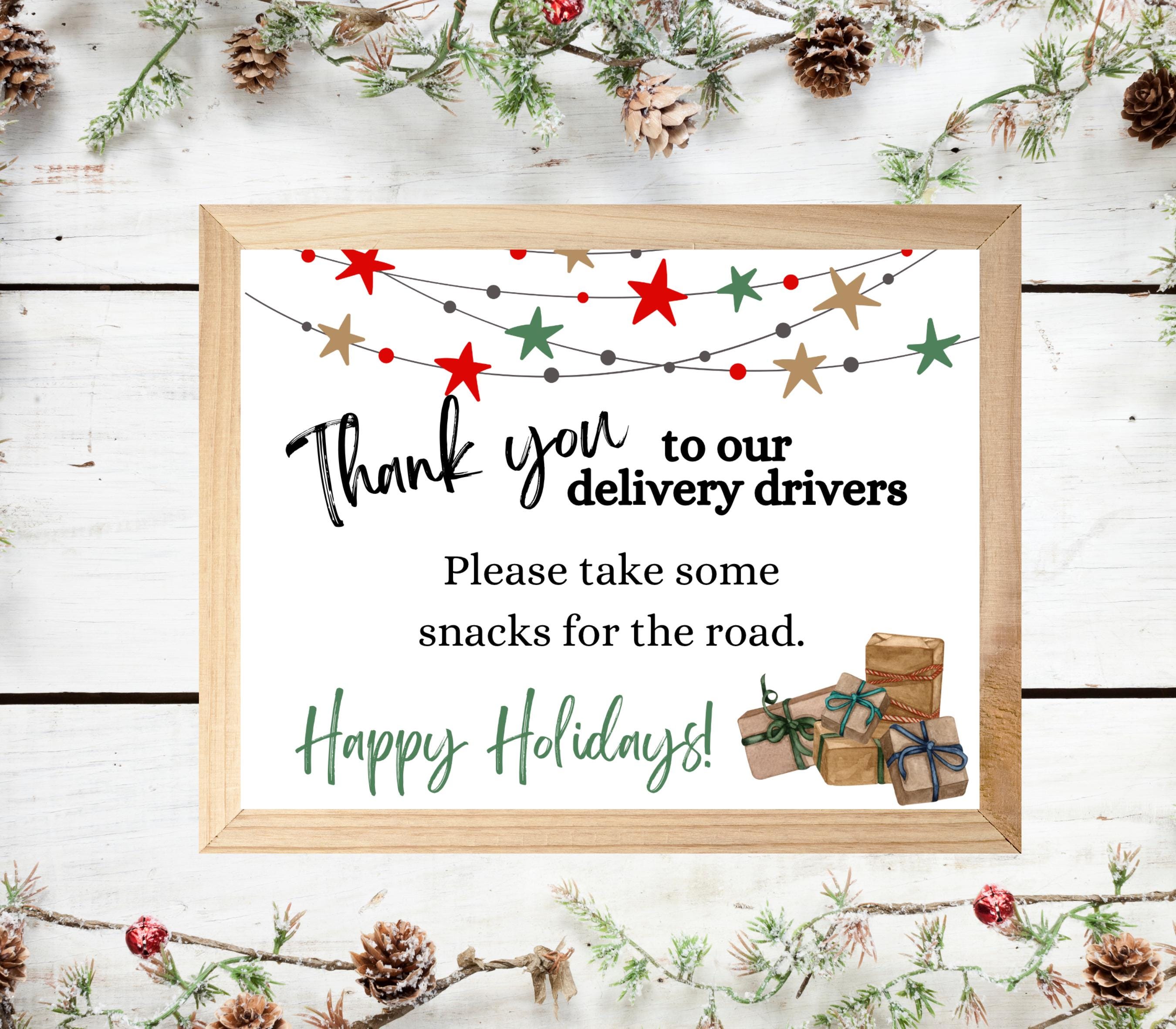Delivery Driver Sign, Happy Holidays Sign, Thank You, Please Take a ...