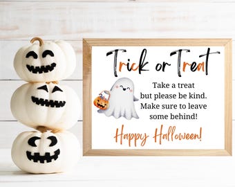 Trick or Treat Sign, Take a Treat, Take Some Treats, Please Be Kind ...