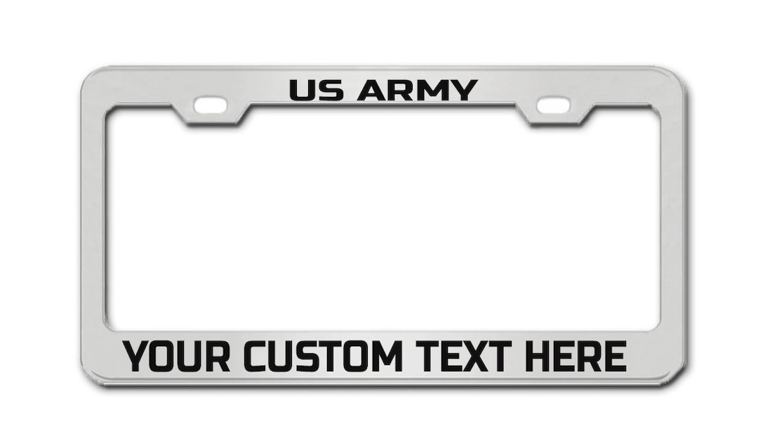 US ARMY License Plate Frame: Custom Text Stainless Steel Car Tag - Etsy