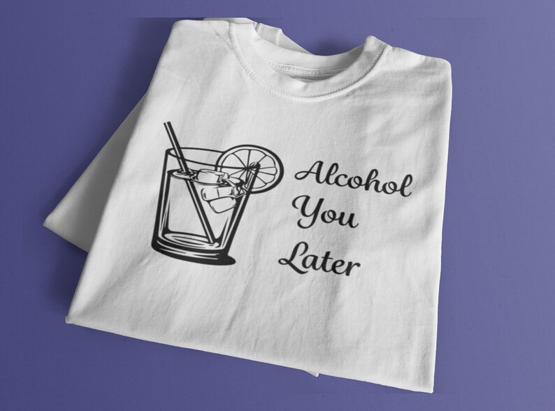 Alcohol Quotes Svg Drinking Alcohol Logo Vector Alcohol You Later ...