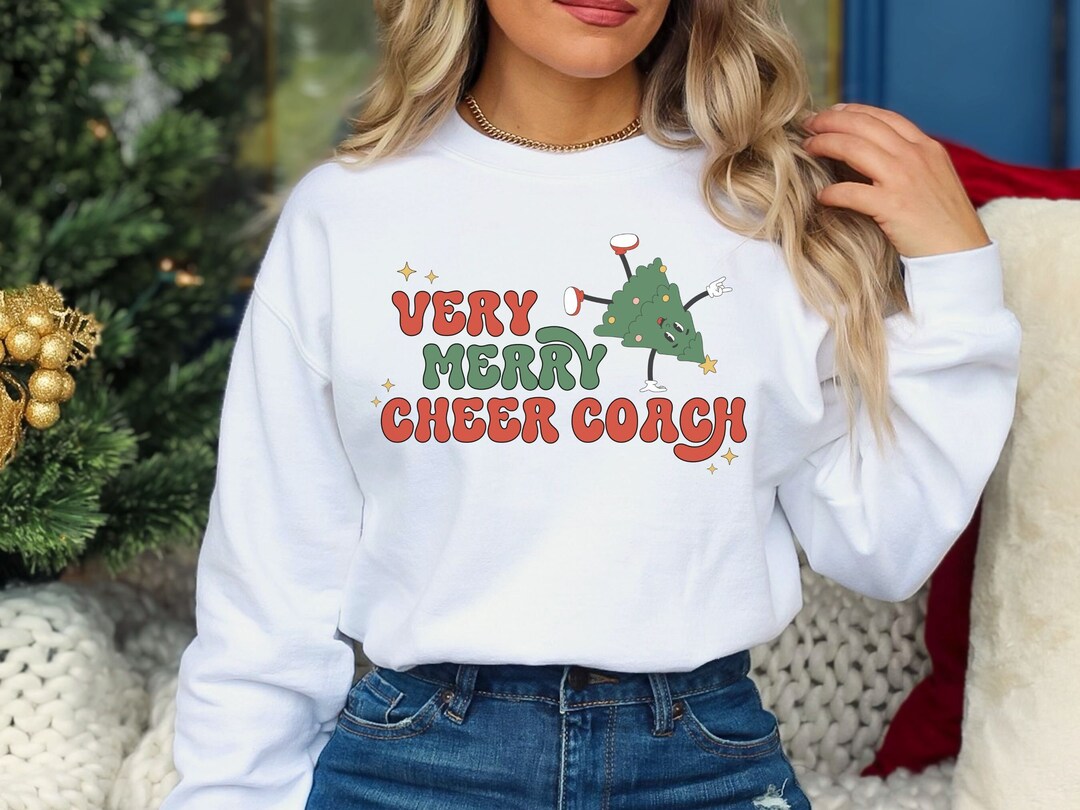 Very Merry Cheer Coach Sweatshirt Very Merry Christmas Sweatshirt ...