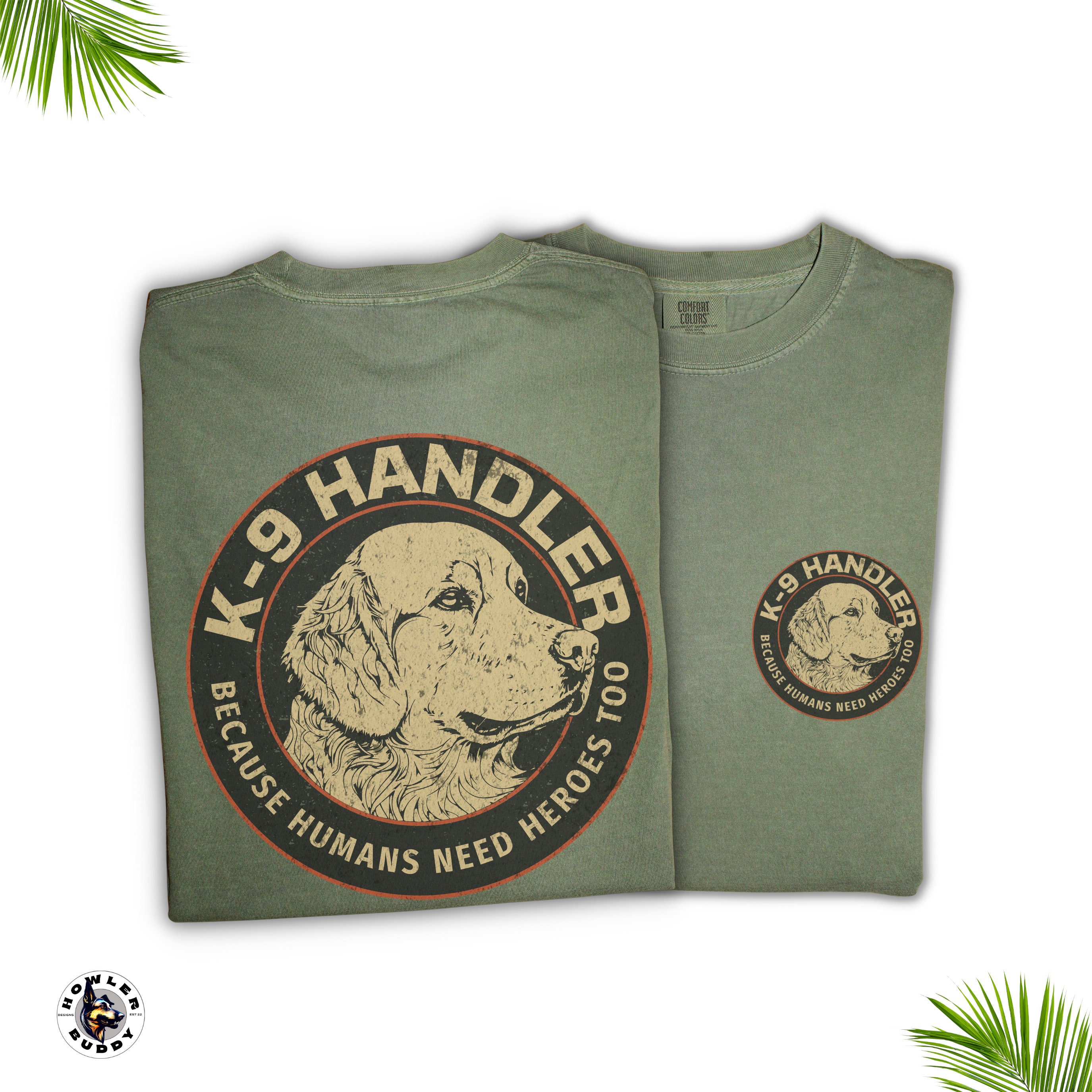 Golden Retriever K-9 Handler : Because Humans Need Heroes Too Unisex Shirt Detection Dog ...