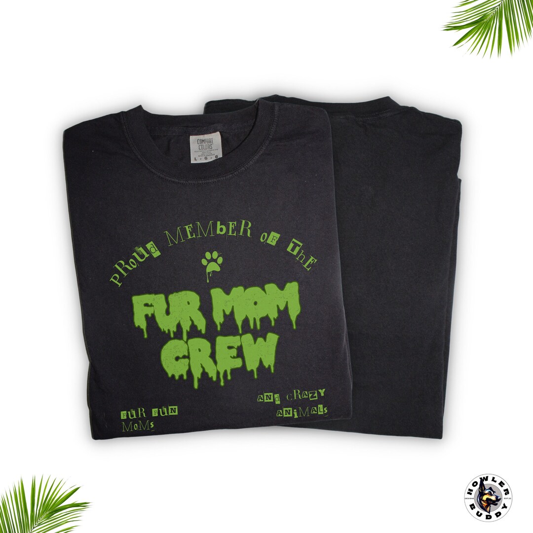 Proud Member of the Fur Mom Crew : Spooky Unisex Tshirt Fur Fun Moms ...