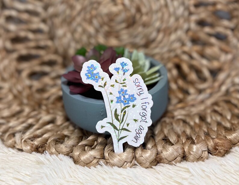 ADHD Sticker, Sorry I Forgot Again, Cute Forget-me-not Flower Laptop ...