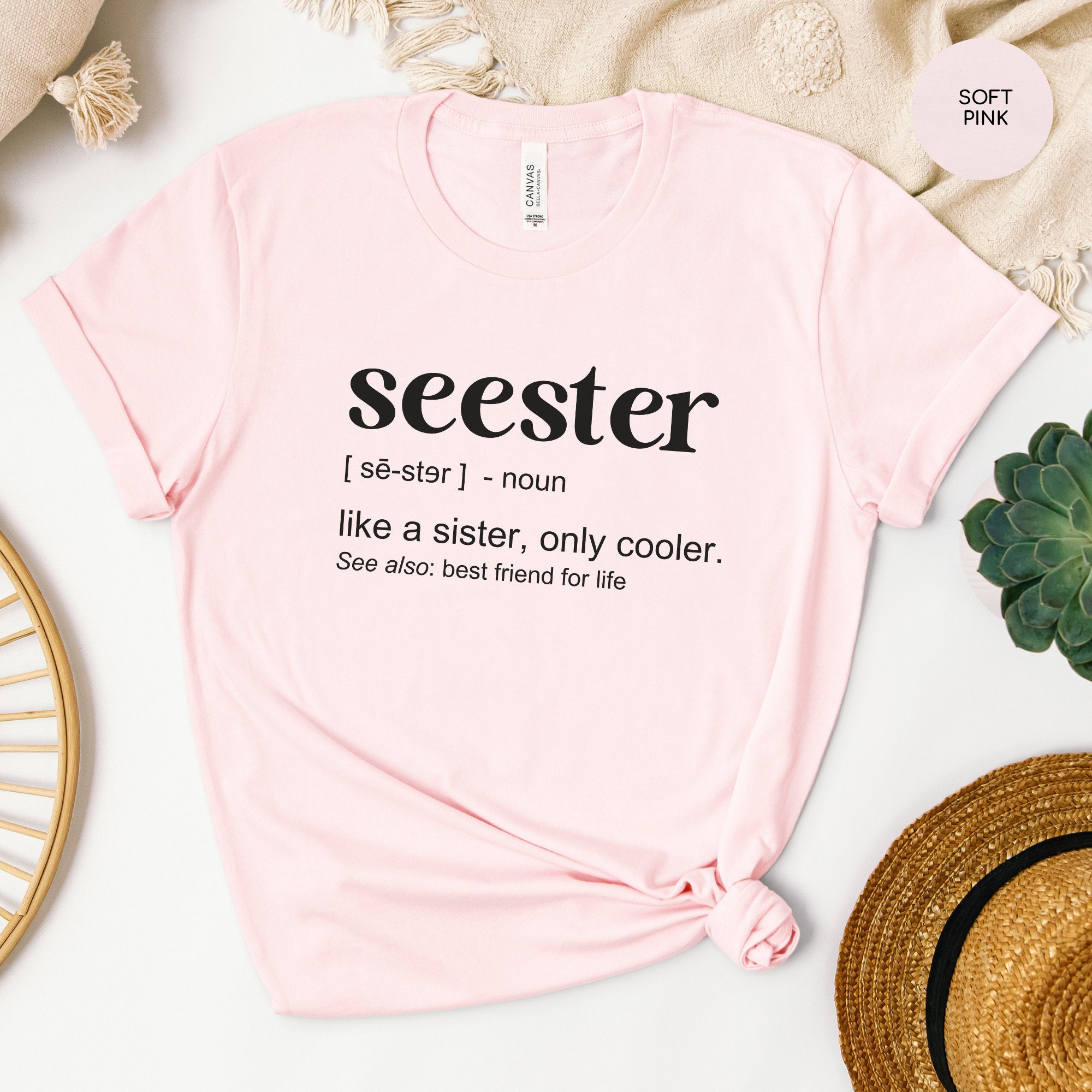 Seester Noun Shirt Seester Definition Tshirt Gift for Best Friend Gift ...