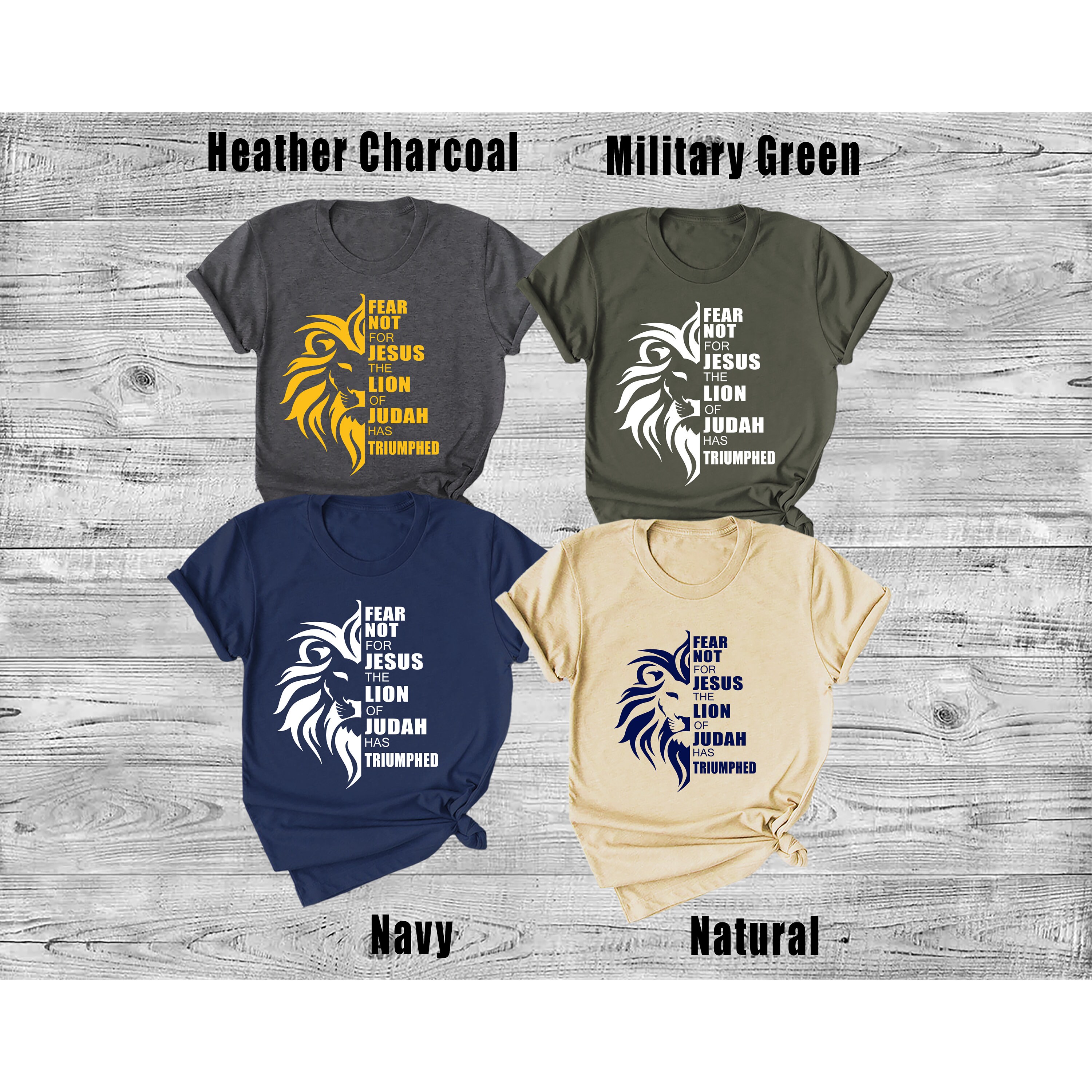 Fear Not for Jesus the Lion of Judah Has Triumphed Shirt, Jesus Long ...