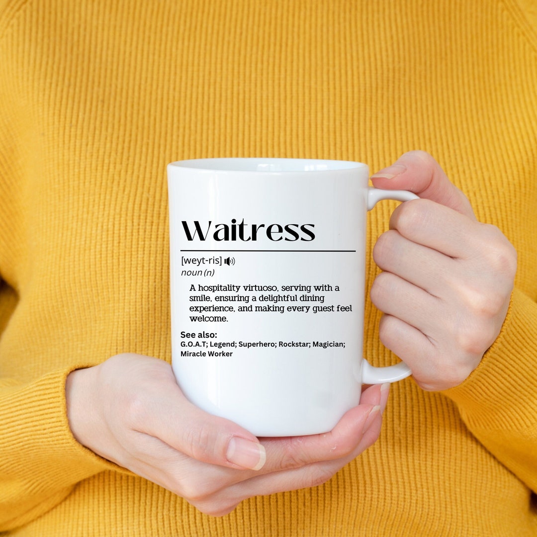 Waitress Definition Mug, Waitress Coffee Mug, Waitress Gift, Waitress ...