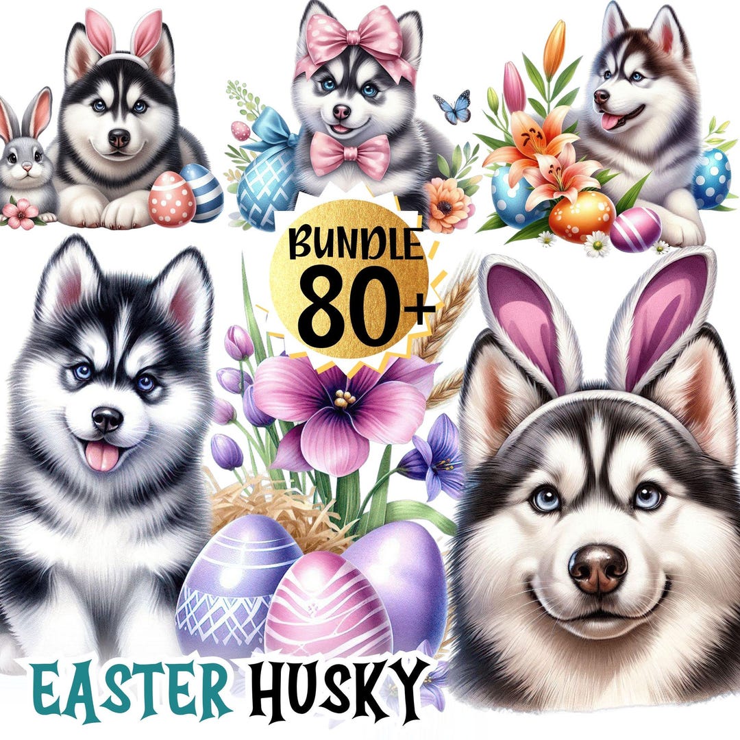 Easter Husky Dog Clipart Bundle, Easter Egg Bunny Ears Husky Puppy ...
