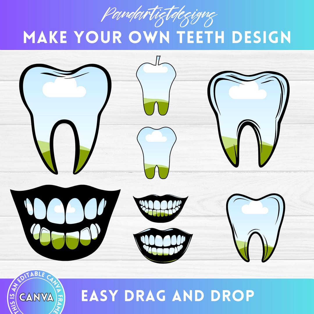 Make Your Own Tooth Design on CANVA With Easy Drag and Drop, Editable ...