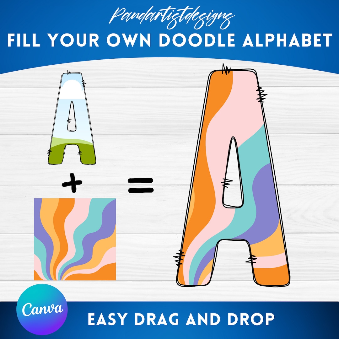 Fill Your Own Uppercase Doodle Letters on CANVA With Drag and Drop ...