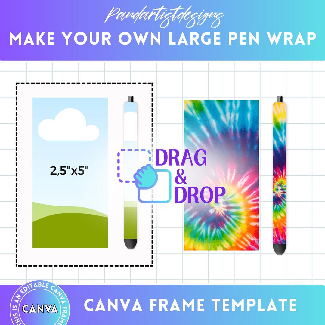 Design Your Own Large Pen Wrap on Canva With Easy Drag and Drop 2.5"x5 ...
