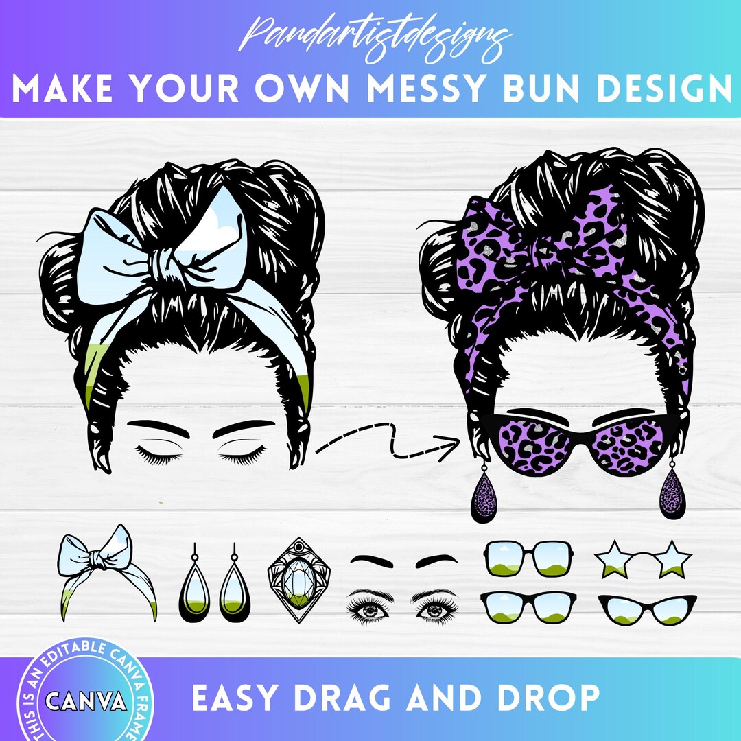 Make Your Own Messy Bun Design on CANVA - Canva Frames - Mom With ...