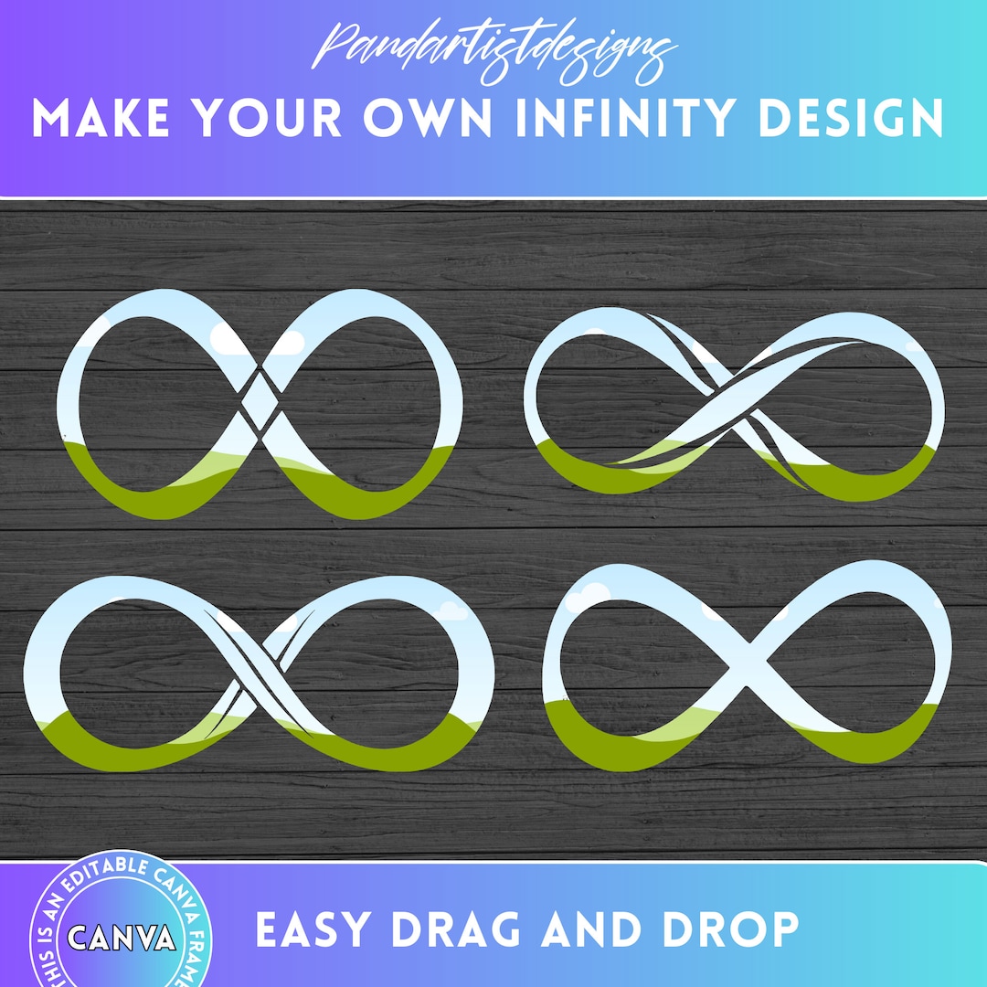 Make Your Own Infinity Symbol Design - Love Forever Canva Frames Bundle ...
