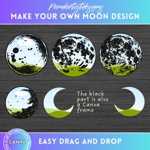 Fill Your Own Moon Design - CANVA Frame Bundle - Drag and Drop ...