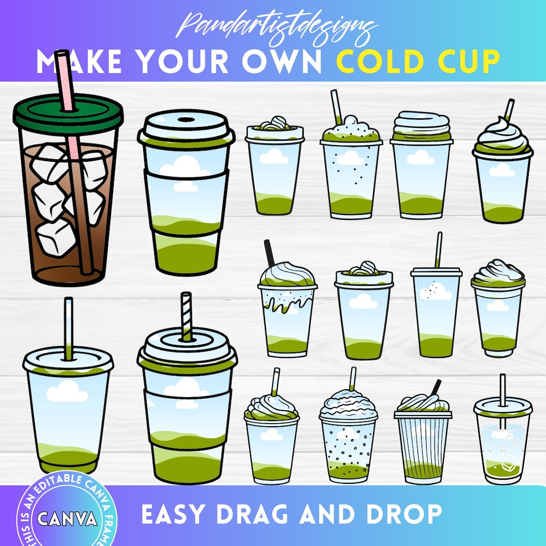 Make Your Own Coffee Cold Cups Design on CANVA - Easy Drag and Drop ...