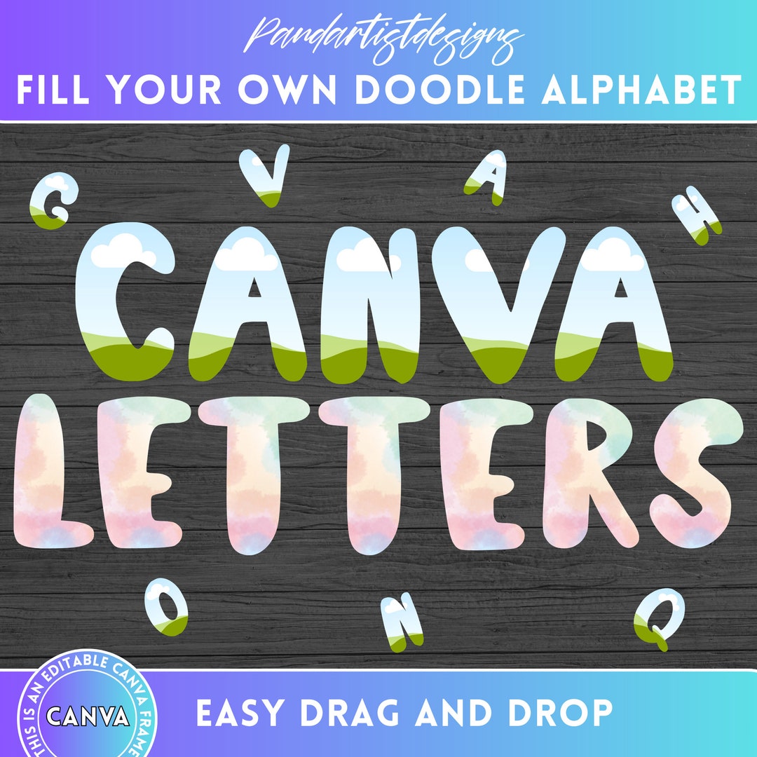 Fill Your Own Wide Doodle Letters, Canva Frames Alphabet, Easy Drag and ...