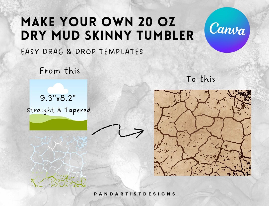 Make Your Own Cracked Mud Tumbler Wraps Design on Canva With - Etsy