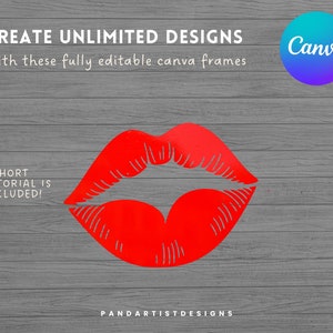 Fill Your Own Lips With Photos on CANVA , Editable CANVA Frames Bundle ...