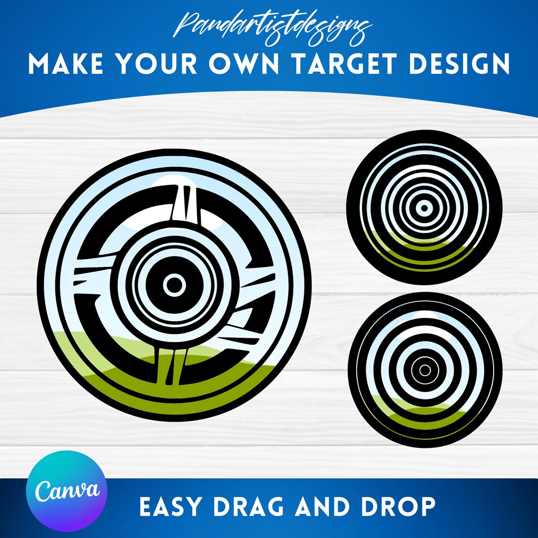 DIY Fill Your Own Shooting Target Design on CANVA With Easy Drag and ...