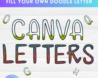 Fill Your Own Letters On Canva Commercial Use Allowed Drag And Drop
