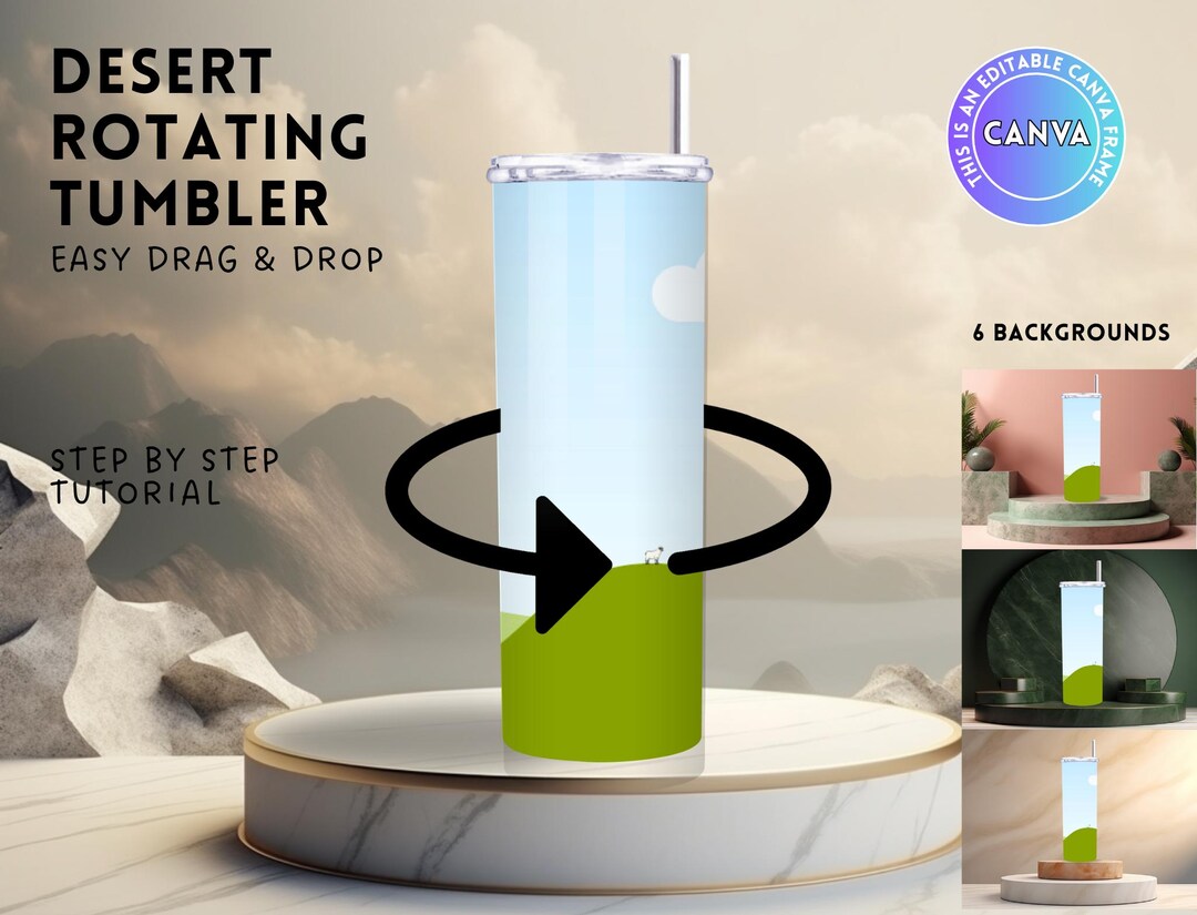 Animated Rotating Tumbler Canva Mock up Template - 6 Platform ...