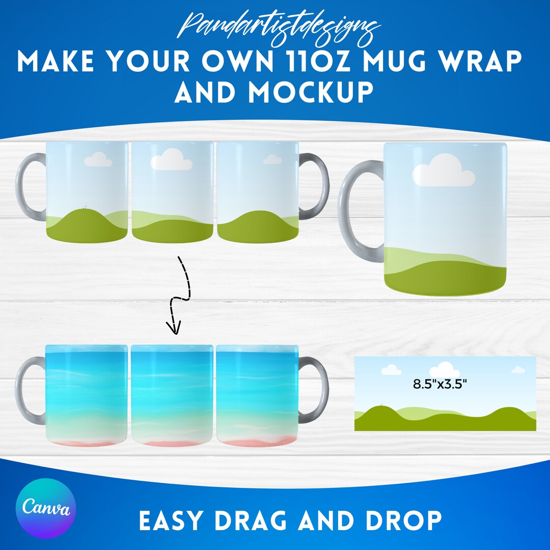 Make Your Own 11oz Mug Wrap and Mockup on Canva (Download Now) - Etsy