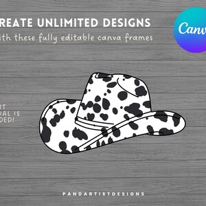 CANVA Frames Bundle - Add Your Own Pattern Cowhide Cowboy Hat With Drag ...