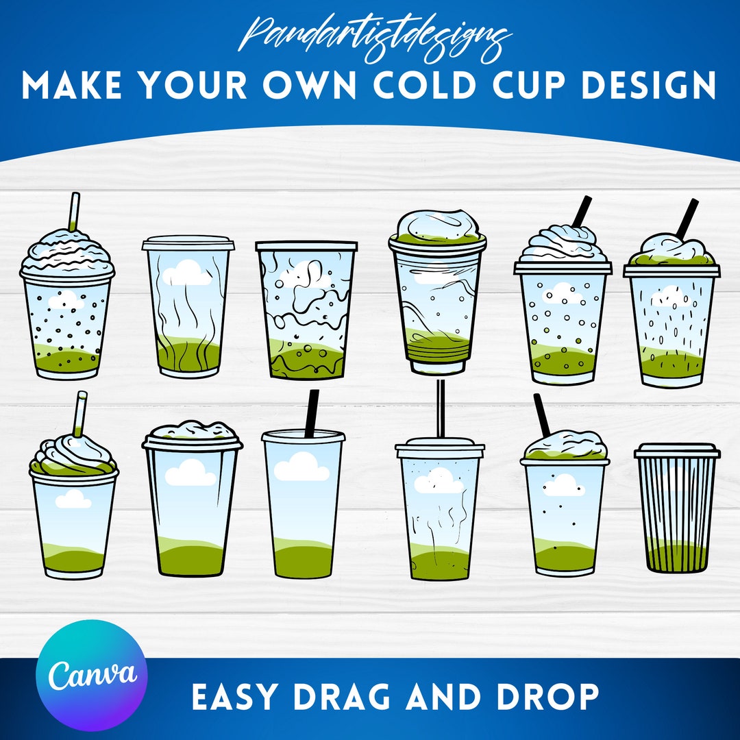 Make Your Own Coffee Cold Cups Design on CANVA Easy Drag and Drop ...