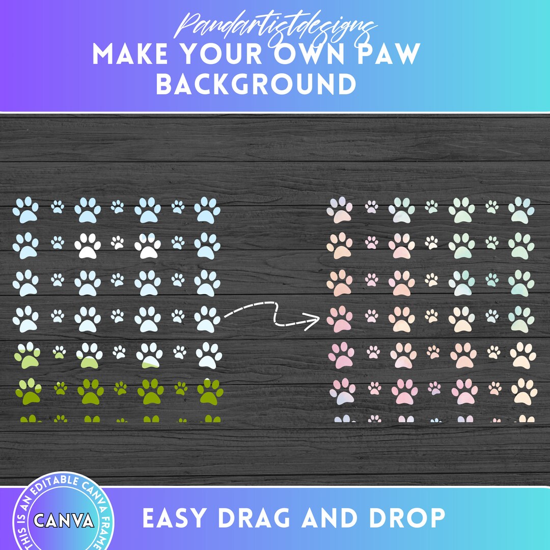 DIY Make Your Own Paw Print Background on CANVA With Easy Drag and Drop ...
