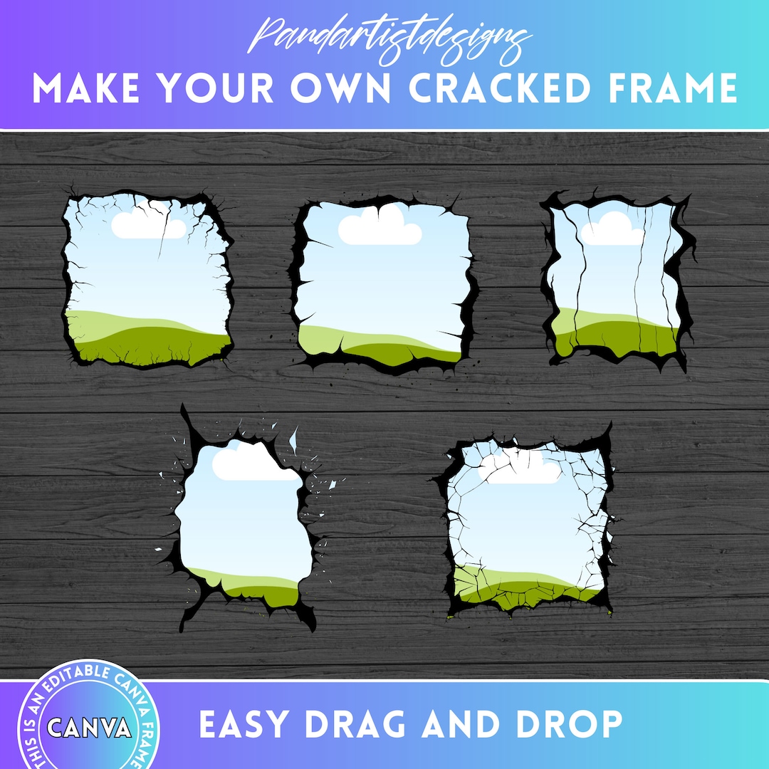 Custom Your Cracked Torn Ripped Frame - Editable CANVA Frame Bundle ...