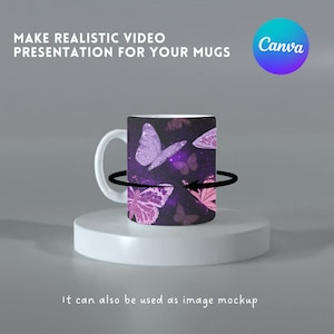 Animated Rotating Mug Canva Mock up Template - 11oz, 12oz, 15oz 180 ...