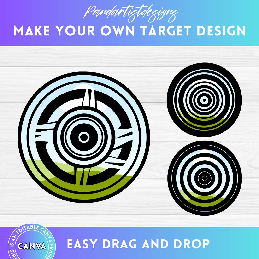 DIY Fill Your Own Shooting Target Design on CANVA With Easy Drag and ...