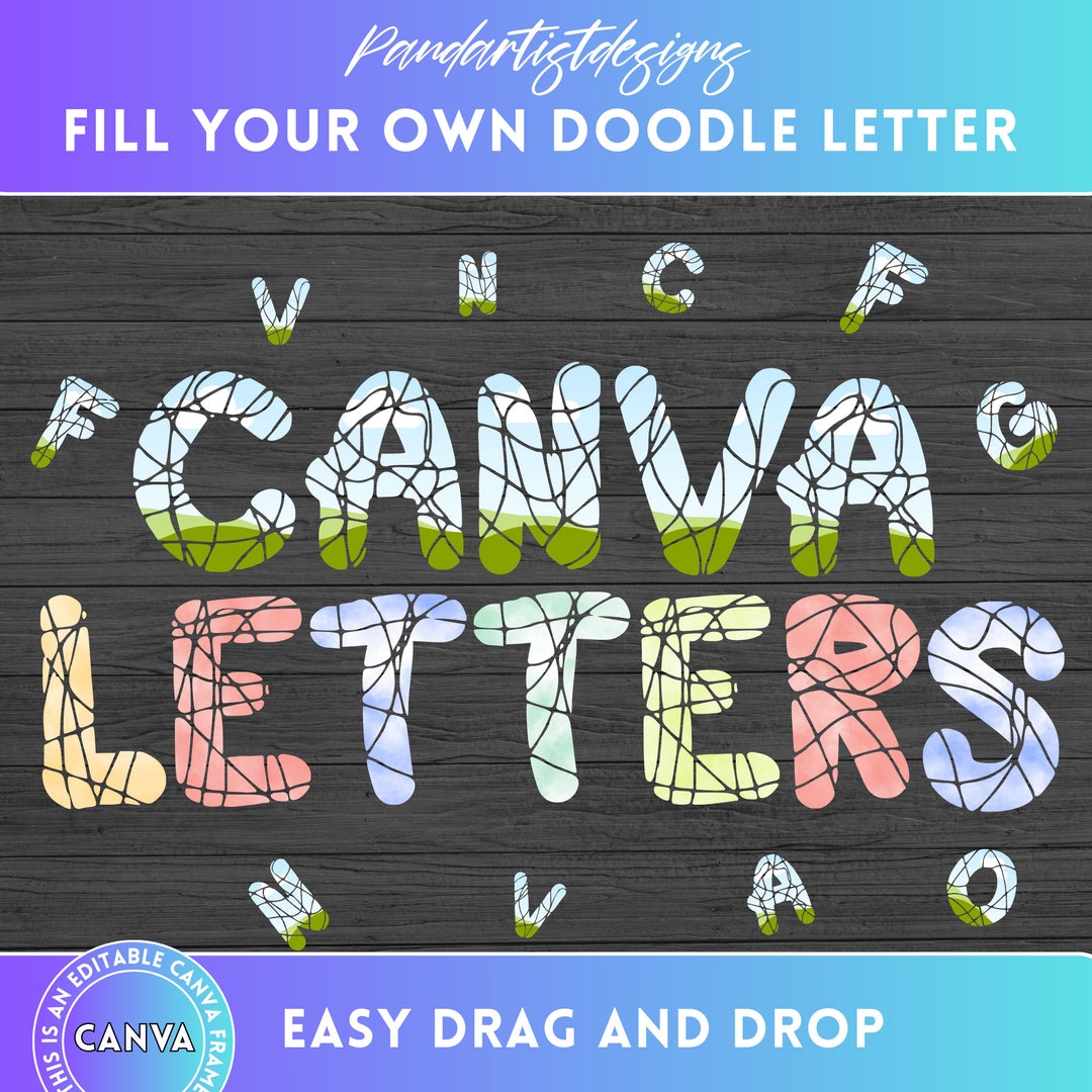 Fill Your Own Uppercase Doodle Letters on CANVA With Drag and Drop ... Fill Your Own Uppercase Doodle Letters on CANVA With Drag and Drop ...