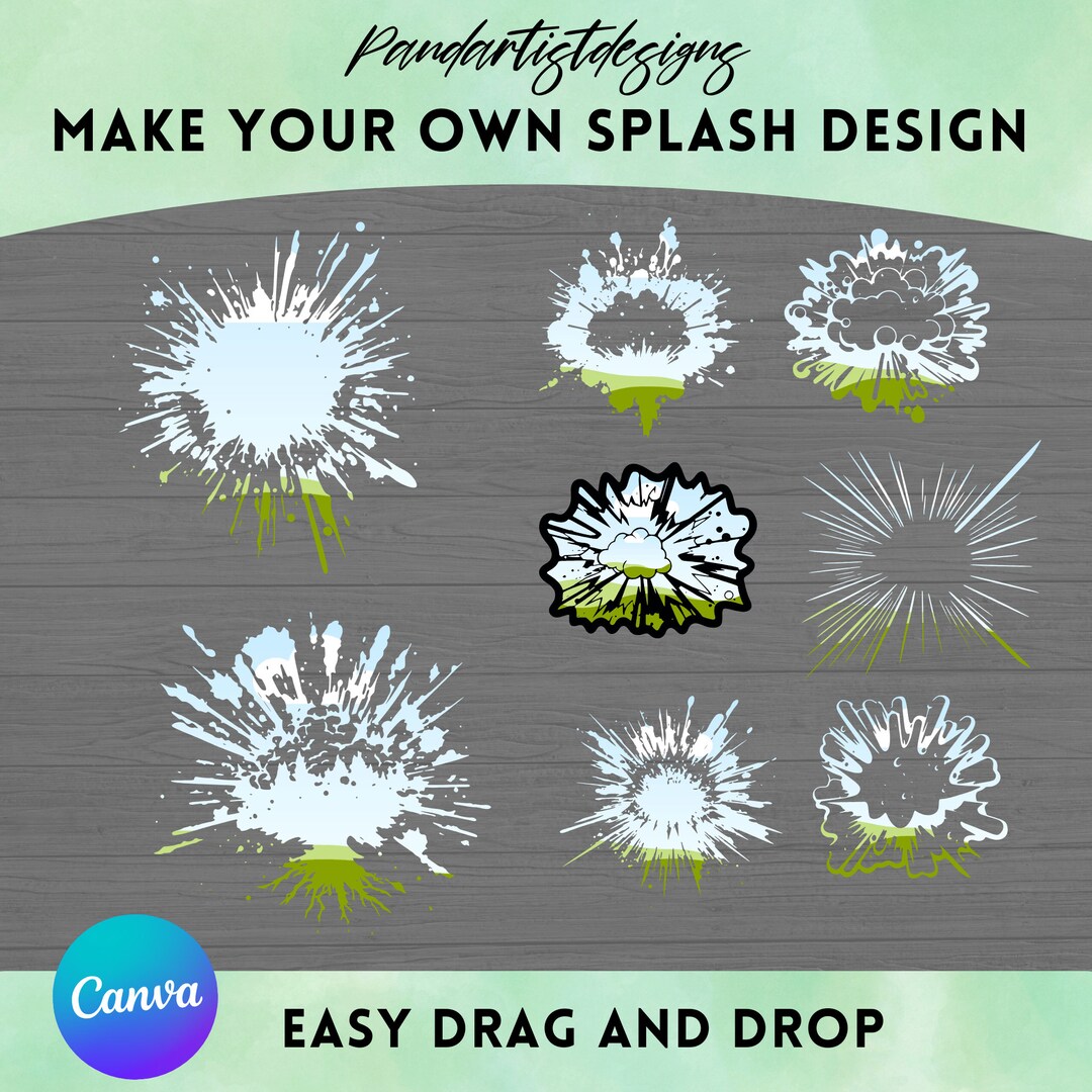 Make Your Own Splash Effect Design on CANVA Canva Frames Bundle Drag ...