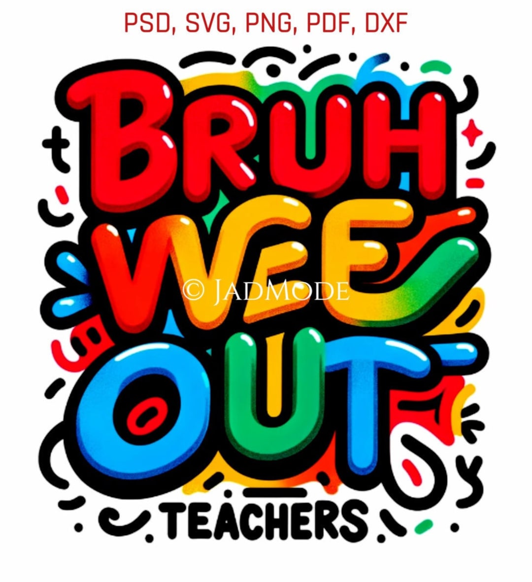 BRUH WE OUT - Multi-format Digital Design, End of School Year Clipart ...