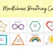 Mindfulness Breathing Cards , Breathing Shapes ,meditation Activity ...