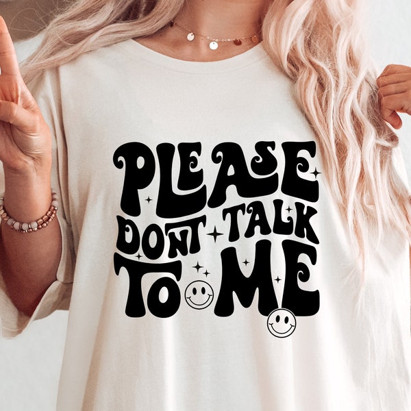 Please Dont Talk to Me Svg - Etsy